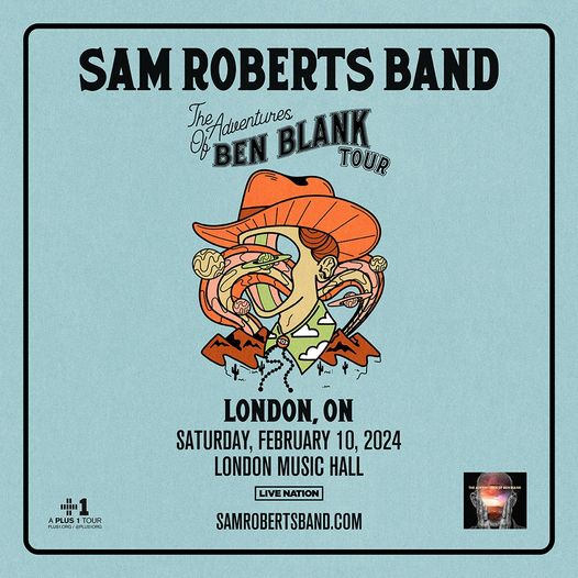 Sam Roberts Band - The Adventures Of Ben Blank Tour - London Music Hall